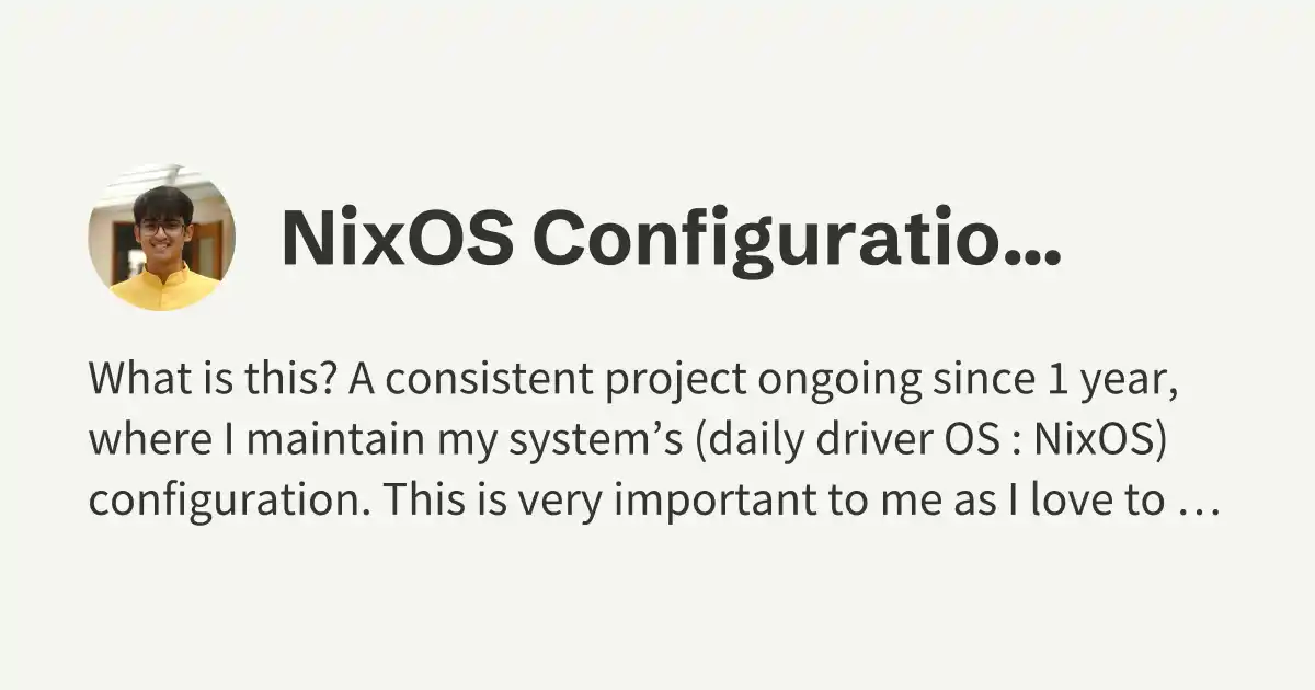 NixOS Configuration files | Shivang Jhalani